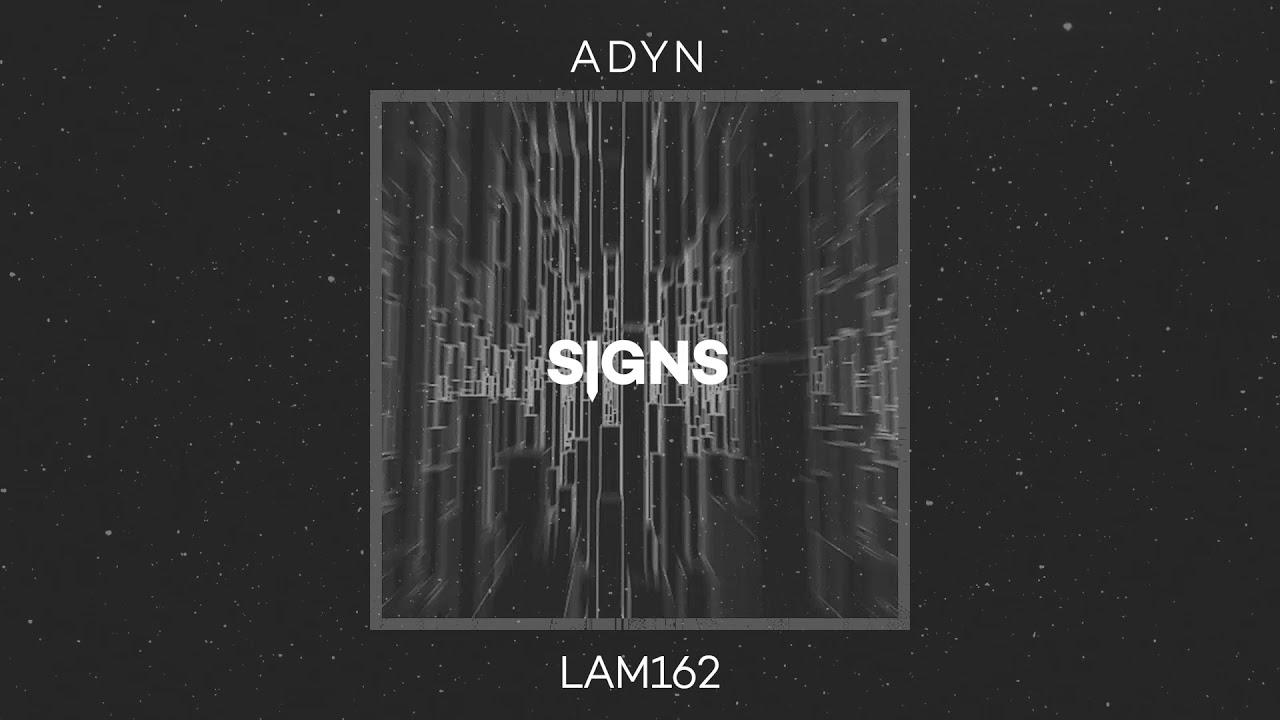 Adyn - Signs (Original Mix) - YouTube