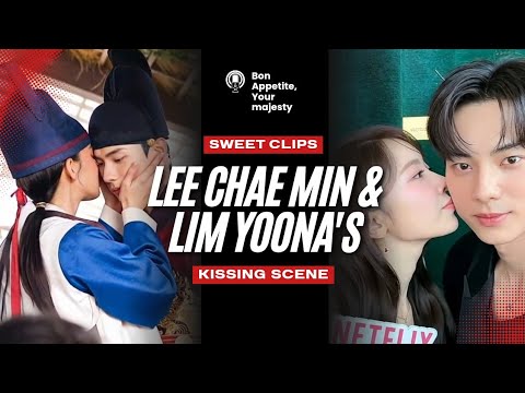 Lee Chae Min and Lim Yoona's Kissing Scenes and Sweet Moments On and Off Cam (Bon Appetite ...
