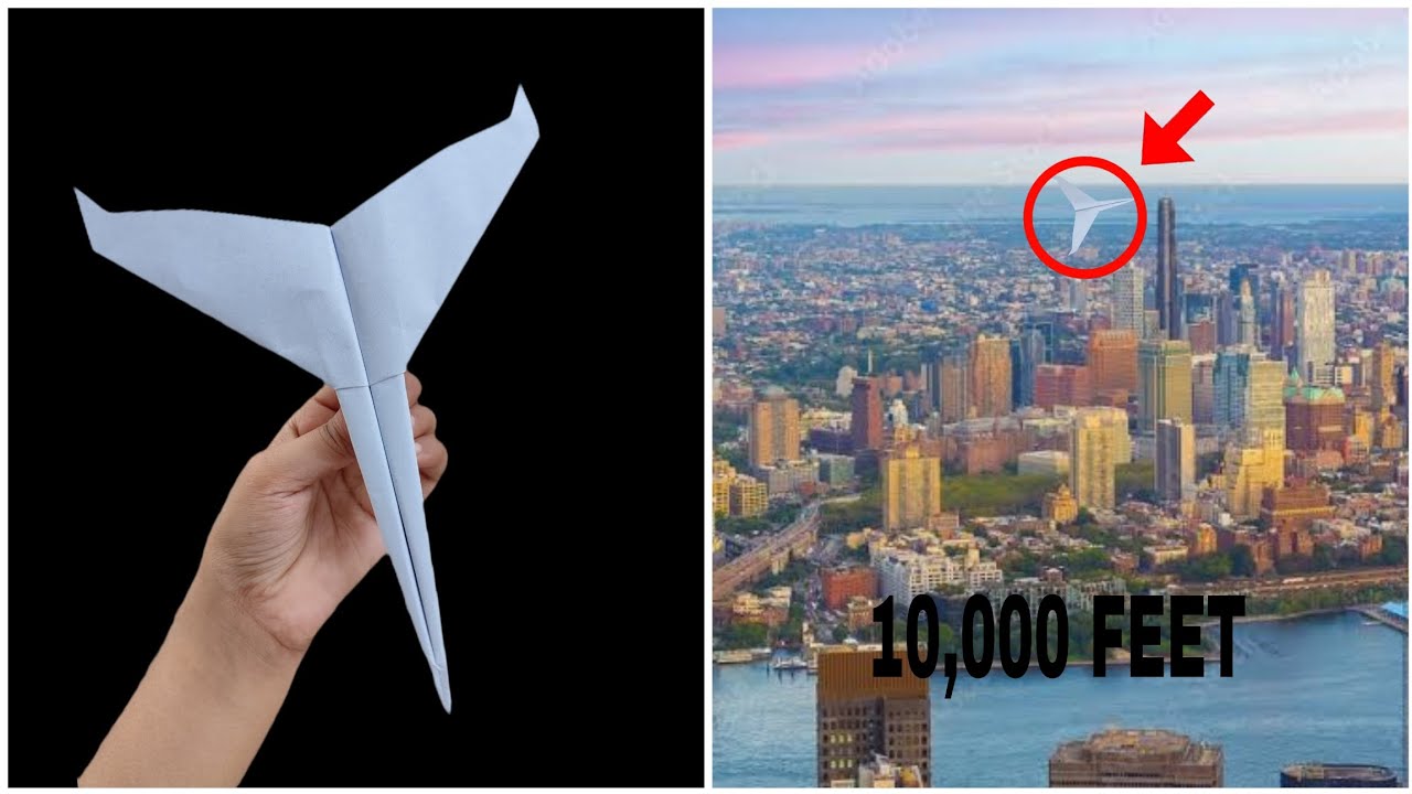 How to Make a Paper Airplane That Flies 10,000 Feet | Best Long ...