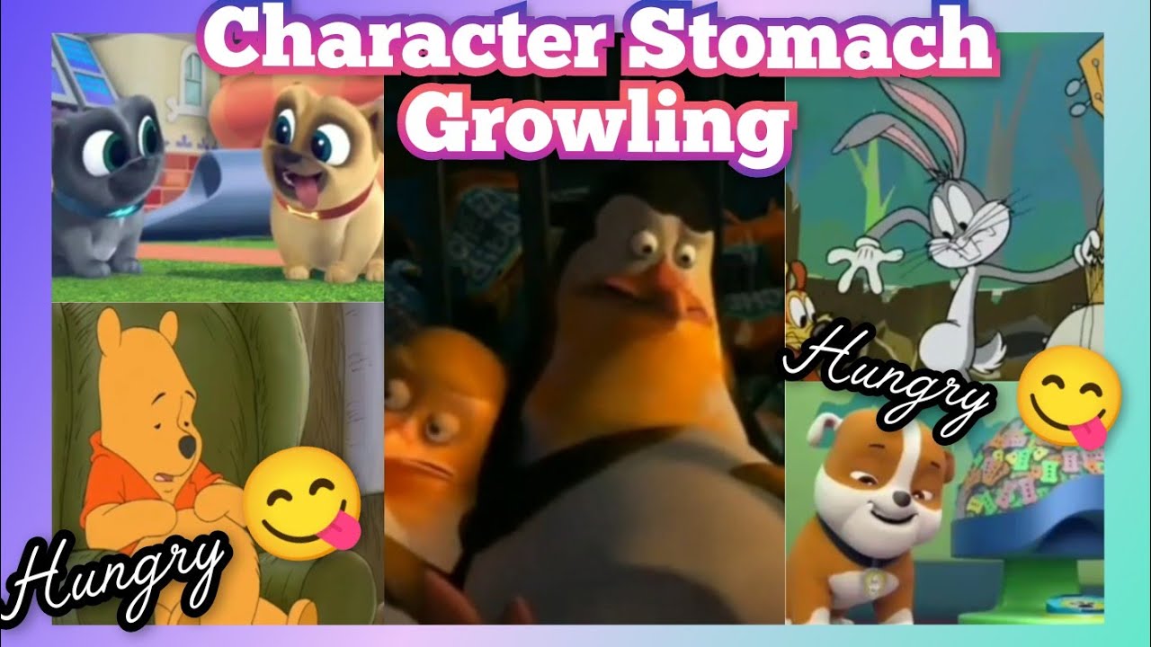 Stomach Growling Cartoon Characters Edit - YouTube