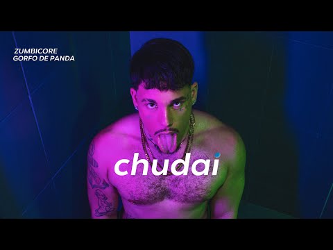 ZUMBICORE & Gorfo de Panda - Chudai (Áudio Oficial)