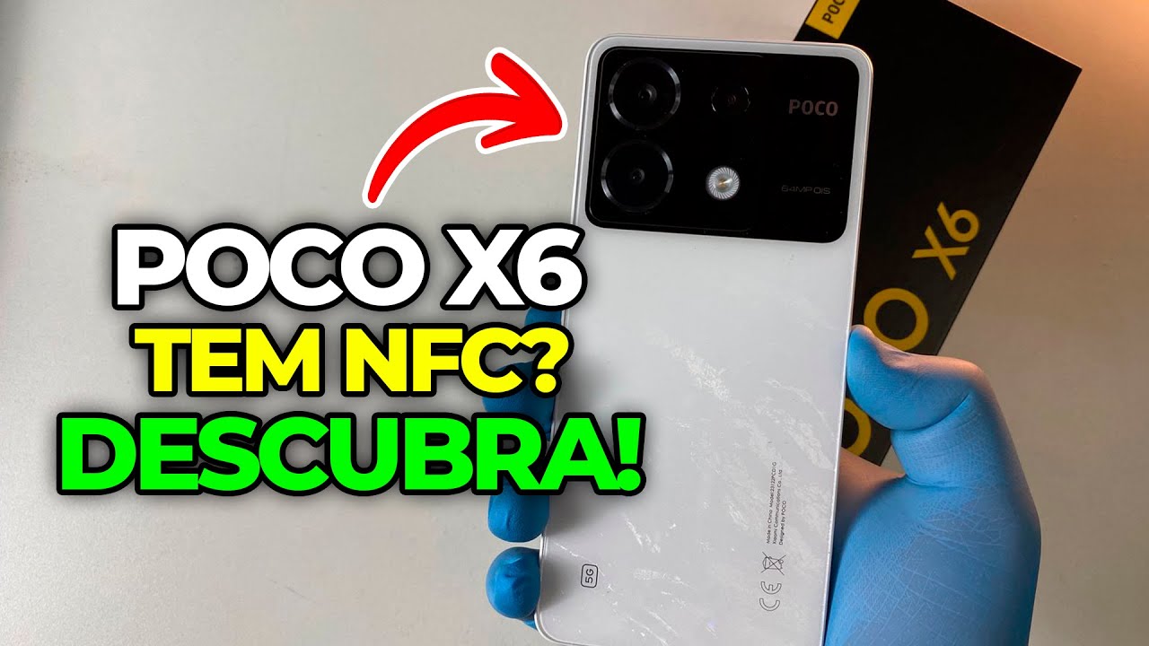 XIAOMI POCO X6 TEM NFC? DESCUBRA AGORA! - YouTube