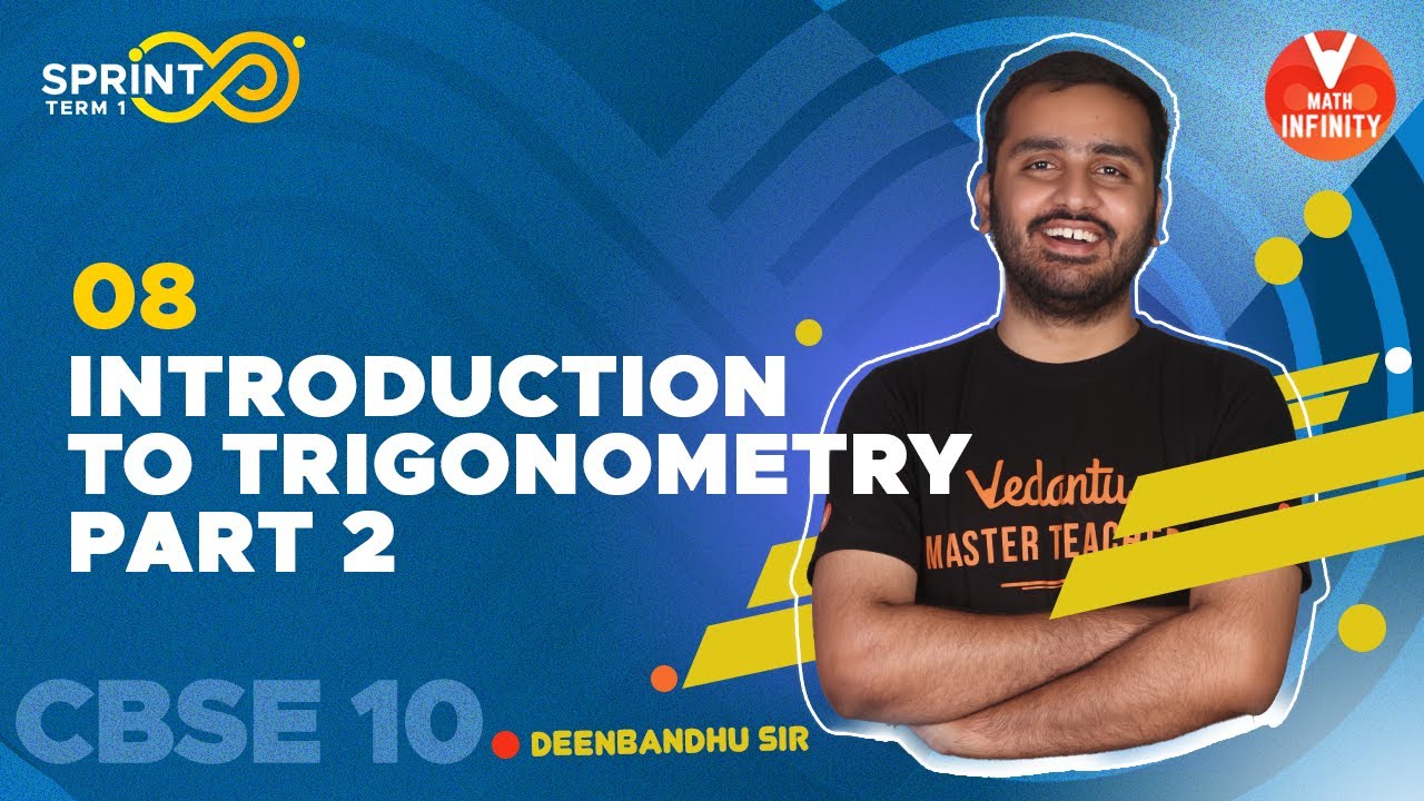 Introduction to Trigonometry Part- 2 | Sprint Infinity Term 1 L- 8 ...