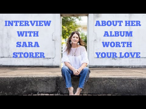 INTERVIEW: Sara Storer is Worth Your Love, and worth her weight in gold