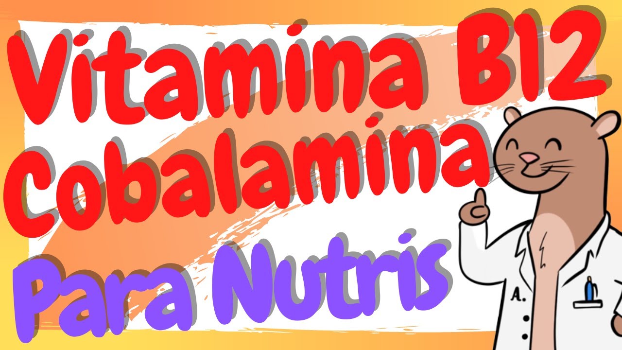 ¿Qué es la Cobalamina? / Vitamina B12 en Nutrición - YouTube