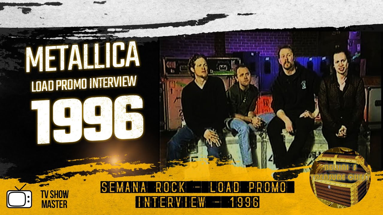 METALLICA - SEMANA ROCK - LOAD PROMO INTERVIEW 1996 - YouTube