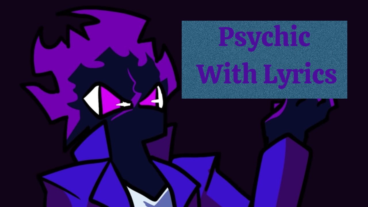 FNF Mind Games Psychic with Lyrics - YouTube