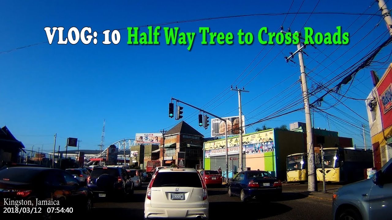 VLOG #10 Half Way Tree to Cross Roads, Kingston, Jamaica - YouTube