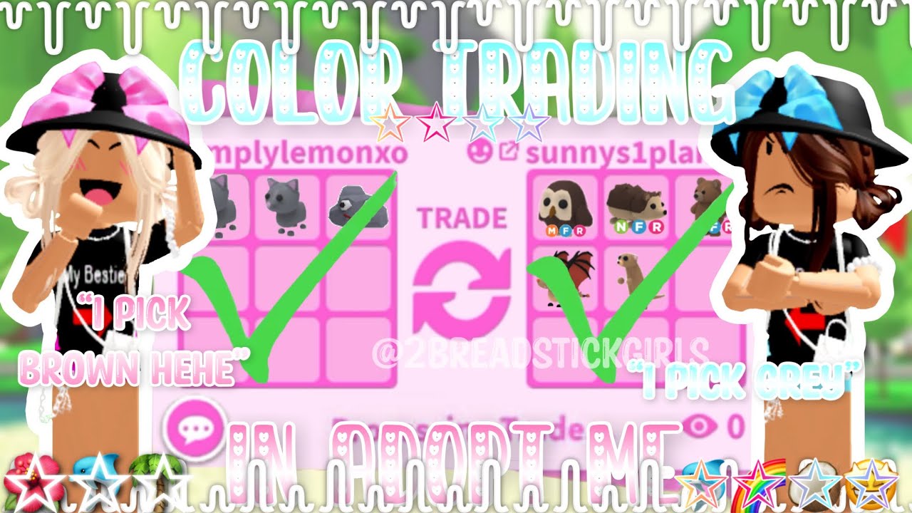Color trading in adopt me! ★ // @2breadstickgirls - YouTube