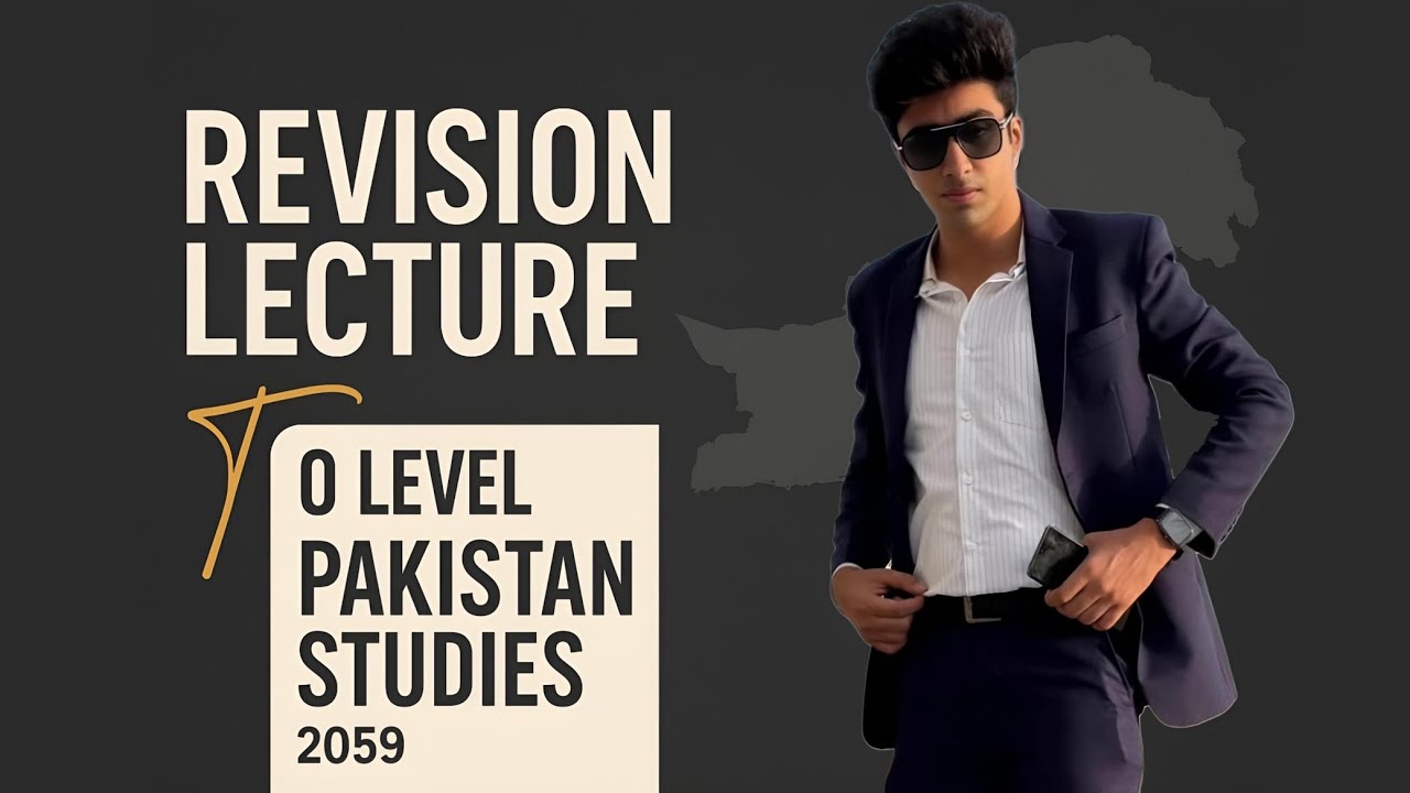 O Level Pak Studies 2059 | Revision Lecture | Section 1 to Section 3 BY ...