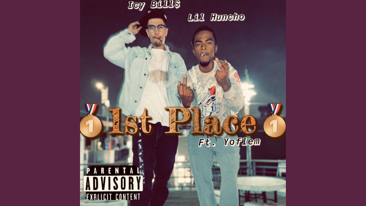 First Place (feat. Lil Huncho & Yoflem) - YouTube
