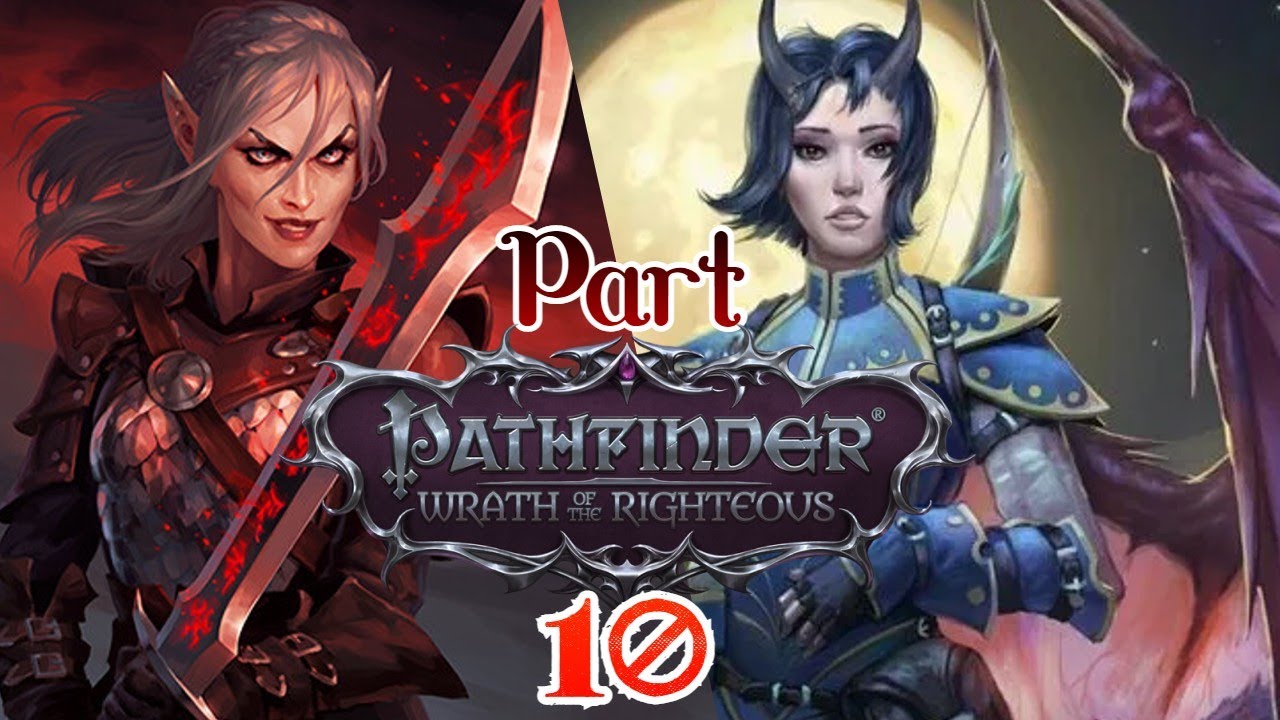 Blind Love | Pathfinder: Wrath of the Righteous - Part 10 - YouTube