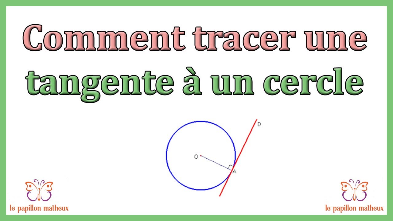 Comment Tracer une tangente à un cercle - YouTube
