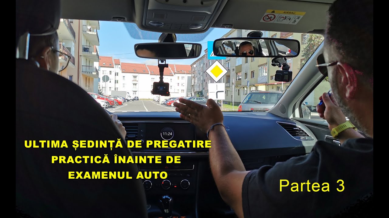 ULTIMA ORA DE PREGATIRE PRACTICA INAINTE DE EXAMENUL AUTO | Partea 3 ...
