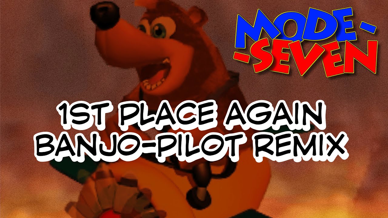 1st Place Again - Banjo-Pilot rap remix by Mode 7 - YouTube