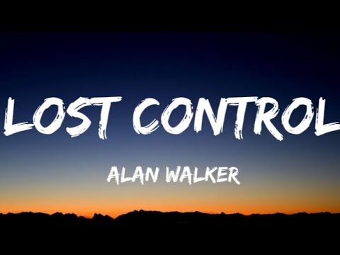 Lost Control-Alan Walker || lyrics - YouTube