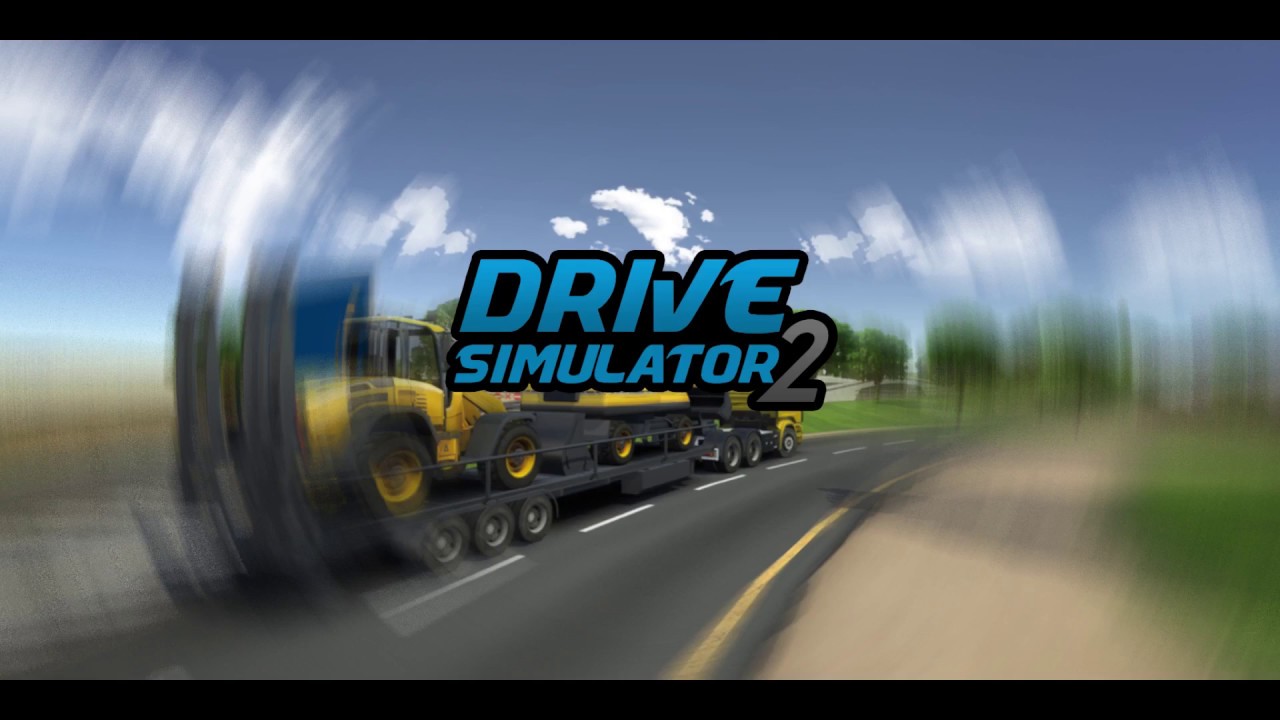 Drive Simulator 2 Release Trailer Android/IOS - YouTube