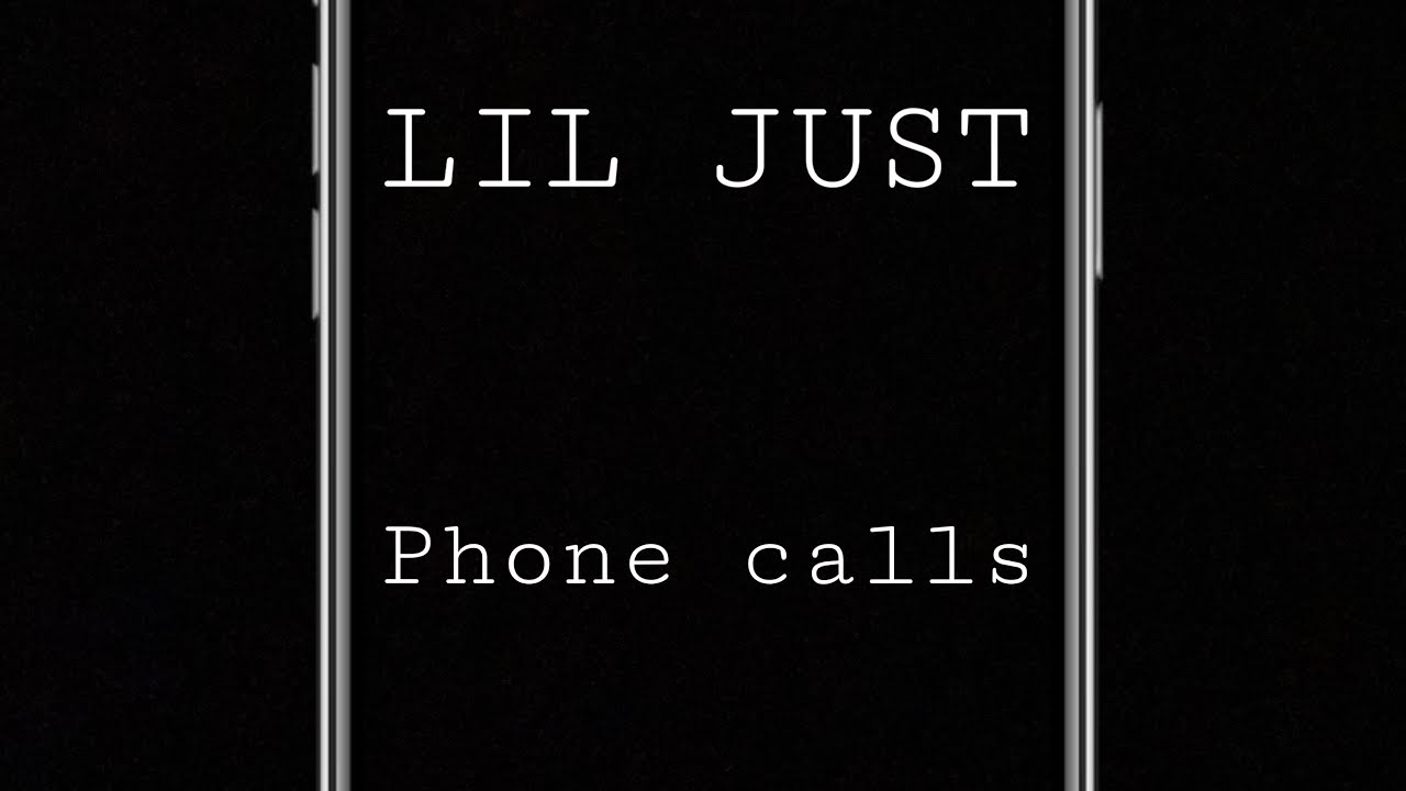 LIL JUST - Phone Calls (Official Audio) - YouTube
