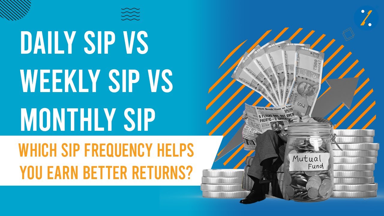 Daily SIP Vs Weekly SIP Vs Monthly SIP Which SIP Helps You Earn Daily SIP Vs Weekly SIP Vs Monthly SIP Which SIP Helps You Earn