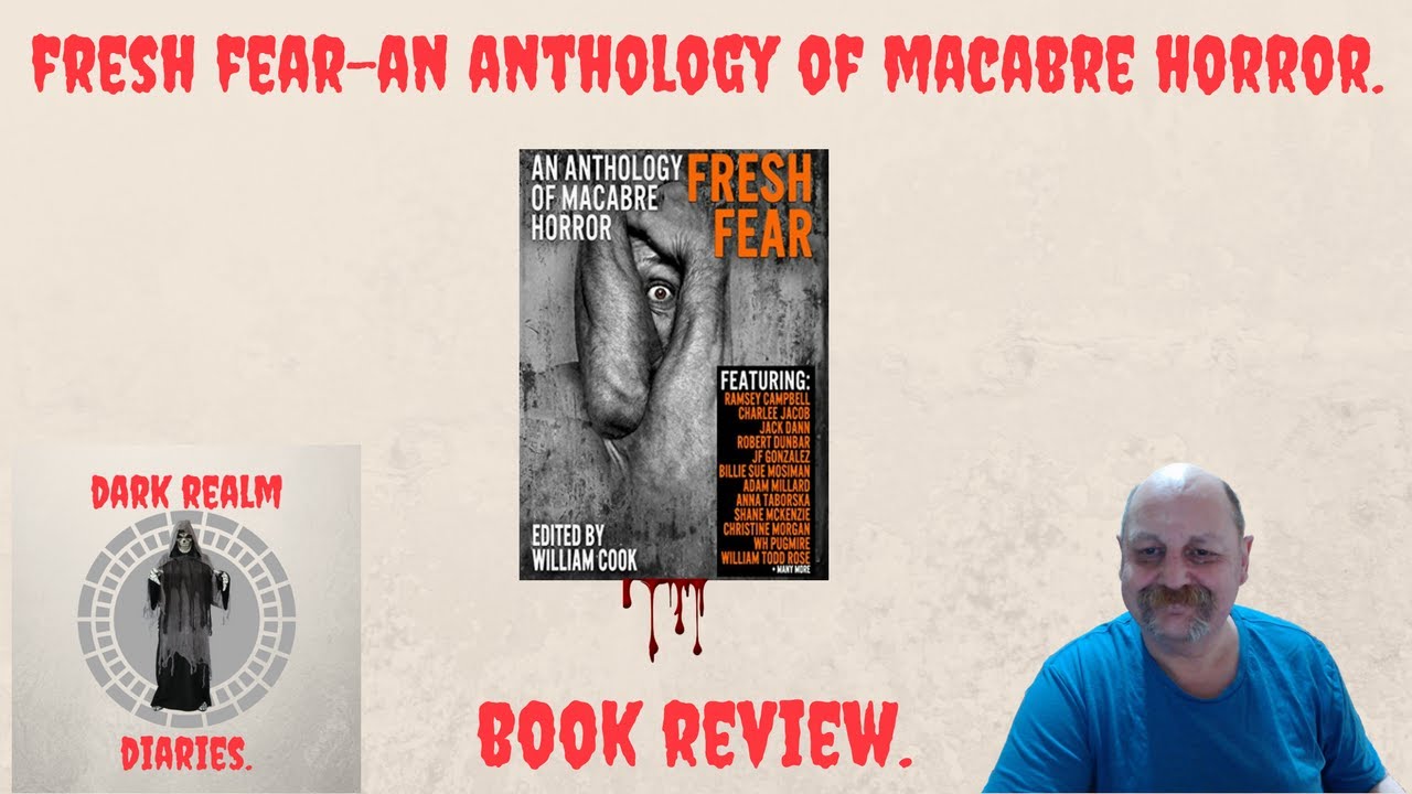 Fresh Fear-An Anthology Of Macabre Horror-Book Review. - YouTube