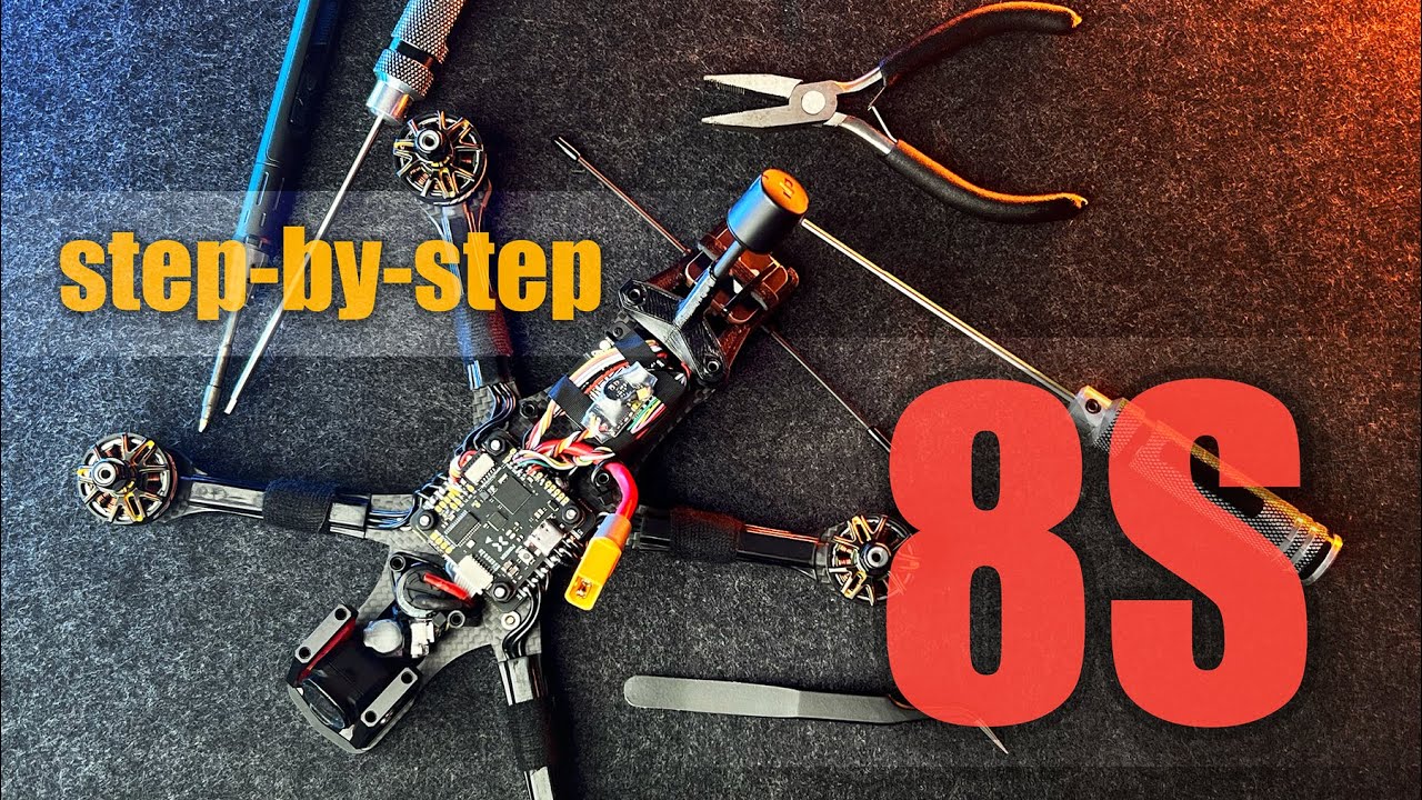 Insane Power! How to Build an 8S FPV Drone – Step by Step Tutorial ...