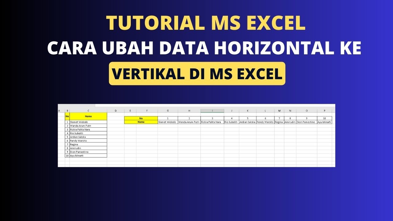 Cara Mengubah Data Horizon Ke Vertikal dengan Mudah Di Ms Excel - YouTube
