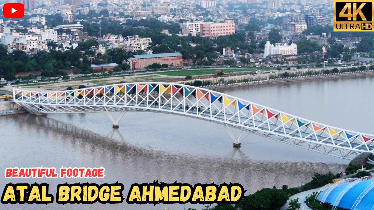 Atal Bridge Ahmedabad 🔥 Beautiful Footage of Atal Bridge 🔥 ATAL BRIDGE ...