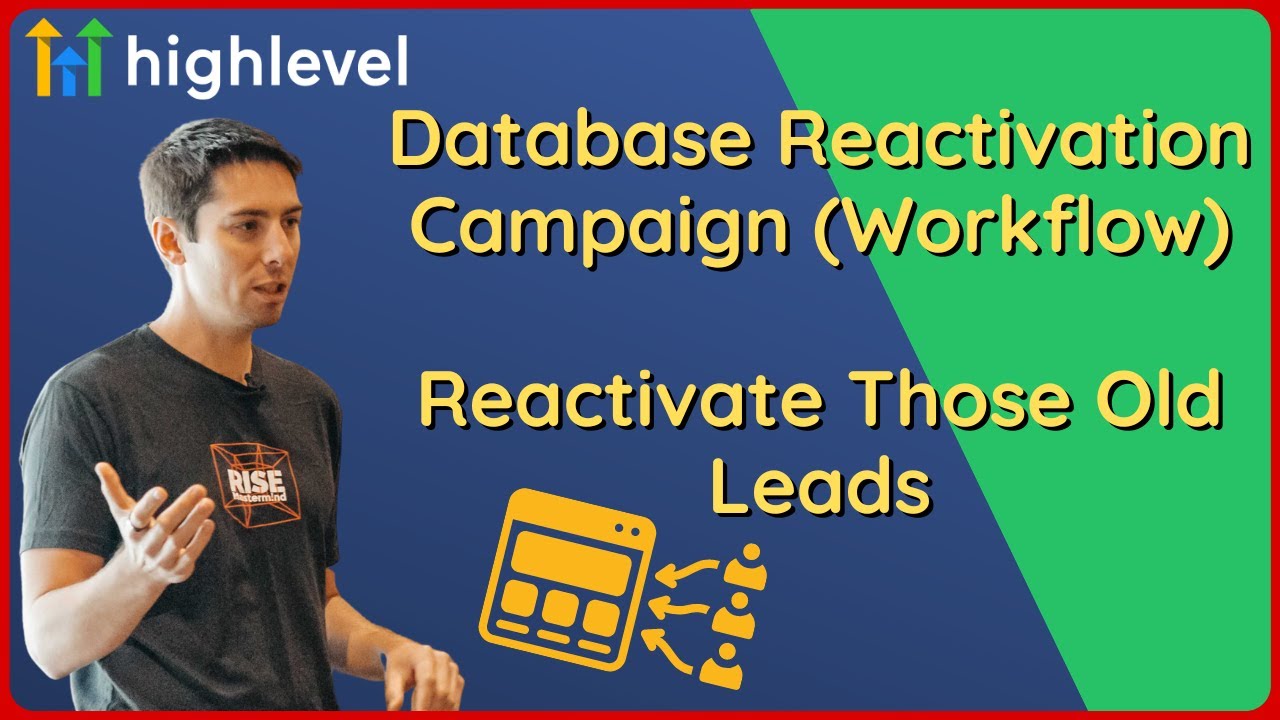 Database Reactivation Workflow - Use HighLevel To Reactivate Old Leads - YouTube