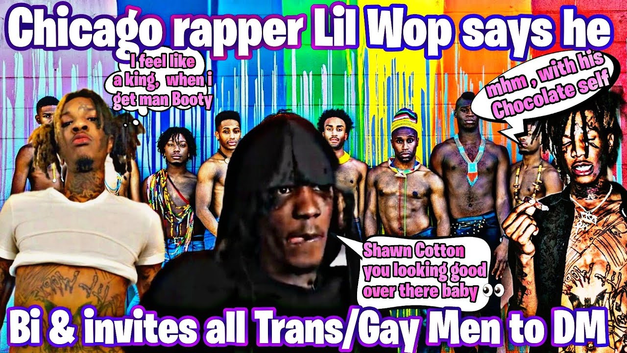 Chicago rapper Lil Wop said he's a real King because he like Boys... am ...