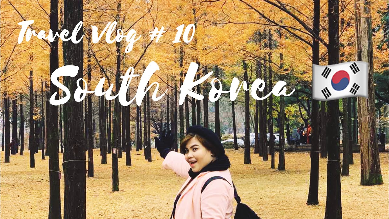 TRAVEL VLOG #2: SOUTH KOREA - YouTube