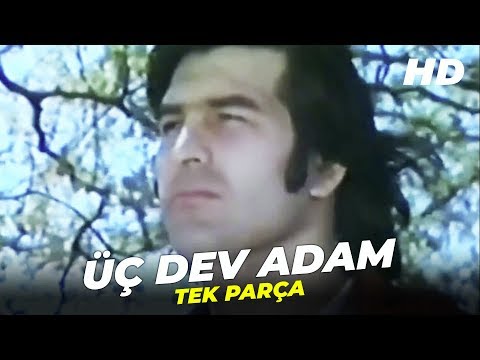 Üç Dev Adam | Eski Türk Filmi Tek Parça