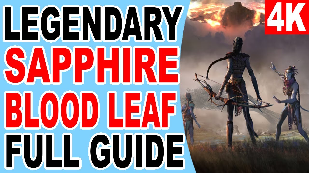 Avatar DLC The Sky breaker How to Get Legendary Sapphire Blood Leaf ...