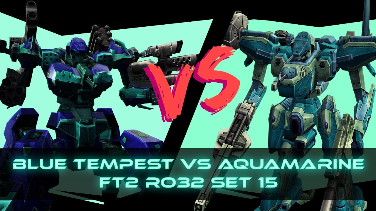 Armored Core Last Raven 2nd Fantasy Tournament RO32 Set 15: Blue ...