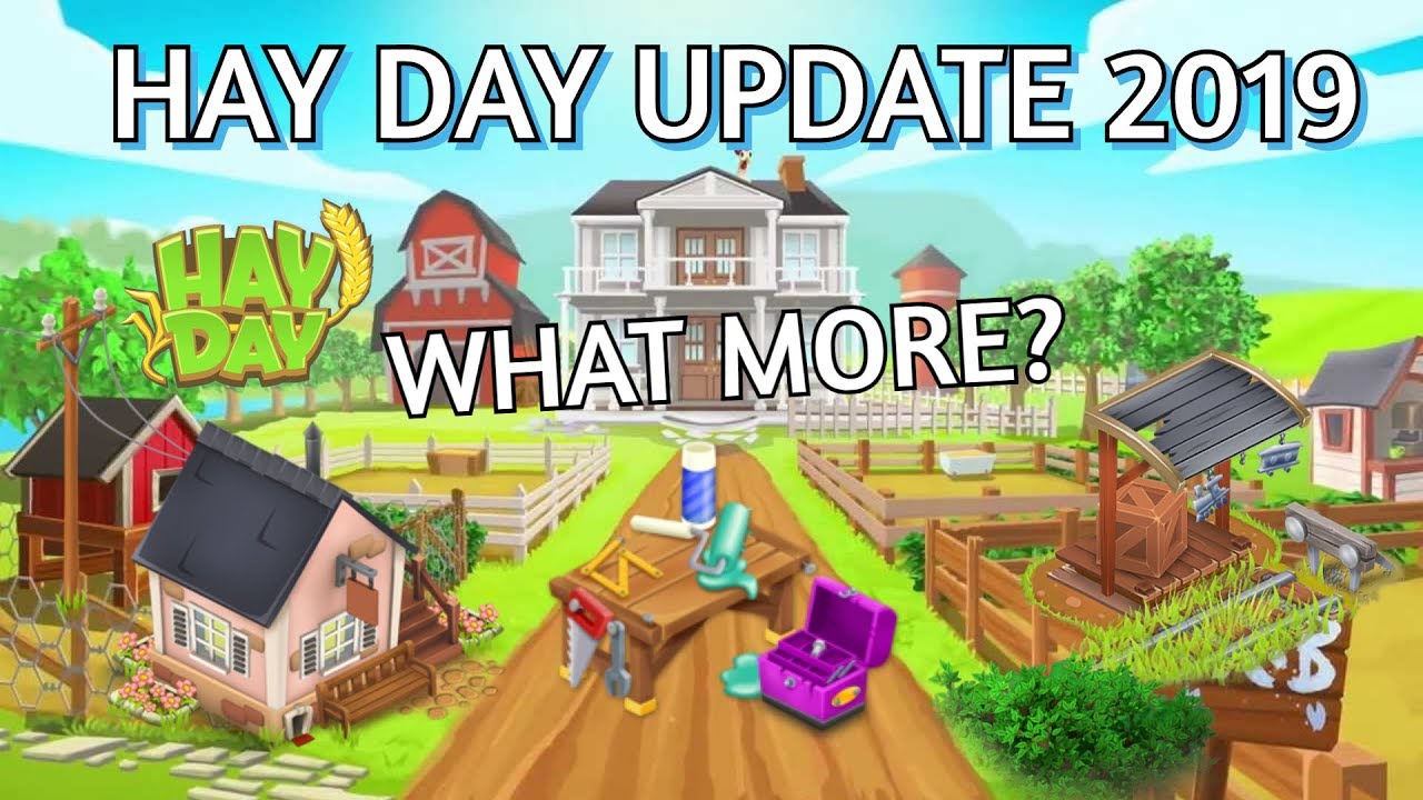 Hay Day Update 2019: What's coming? - YouTube