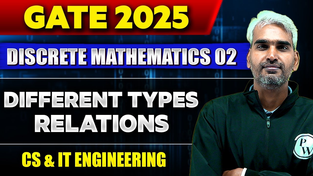 Discrete Mathematics 02 | Different Types of Relations | CS & IT | Gate ...
