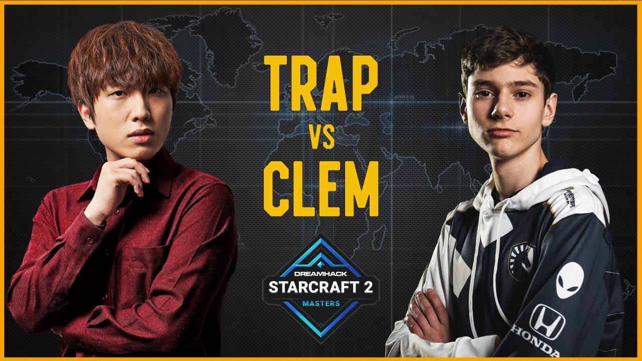 StarCraft 2 - TRAP vs CLEM - DreamHack SC2 Masters: Last Chance 2021 ...
