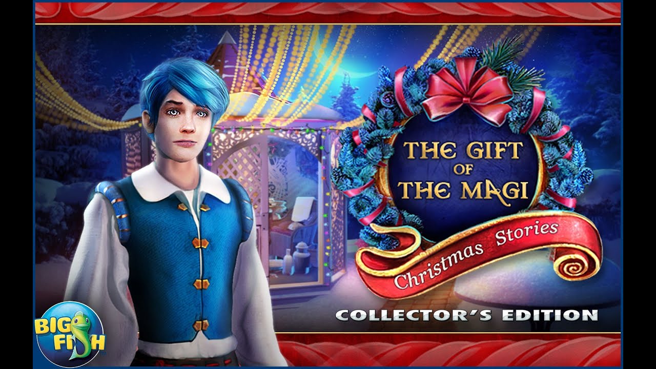Christmas Stories : The Gift of the Magi Collector's Edition {Full ...
