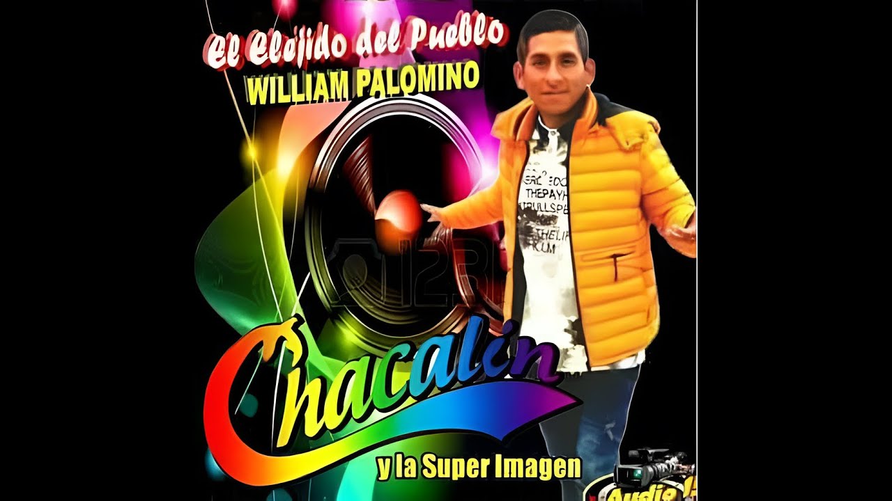 CHACALIN Y LA SUPER IMAGEN - PARRANDA CAMUCHITA - YouTube