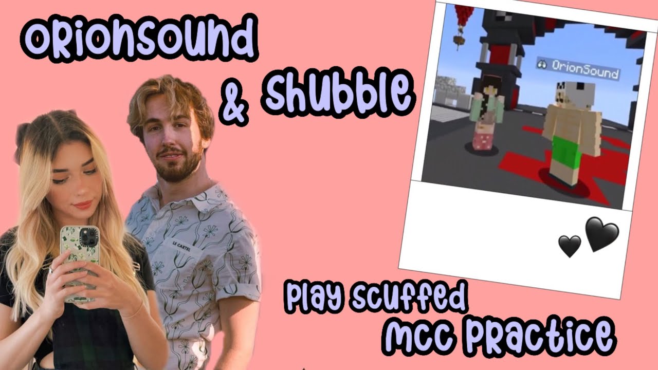 orionsound & shubble play scuffed mcc practice ! - YouTube