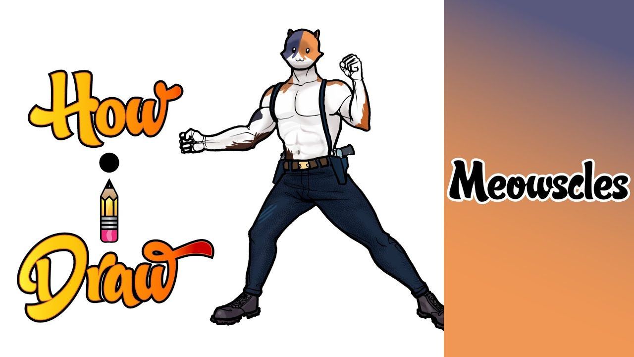 How I Draw MEOWSCLES from FORTNITE - YouTube