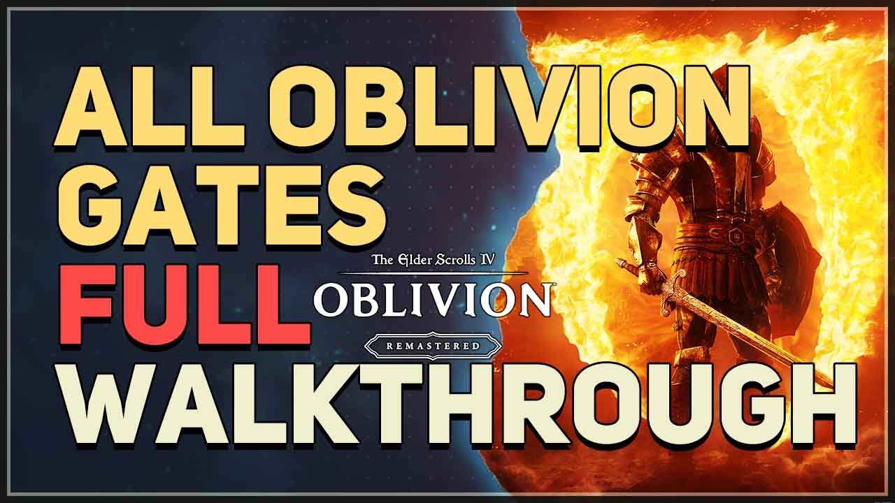 Oblivion Gates Walkthrough – Oblivion Gates Map – CREM