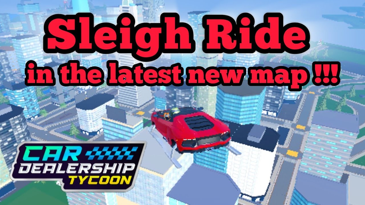 Sleigh Ride in the latest new map !!! 🛷 Roblox Car Dealership Tycoon ...