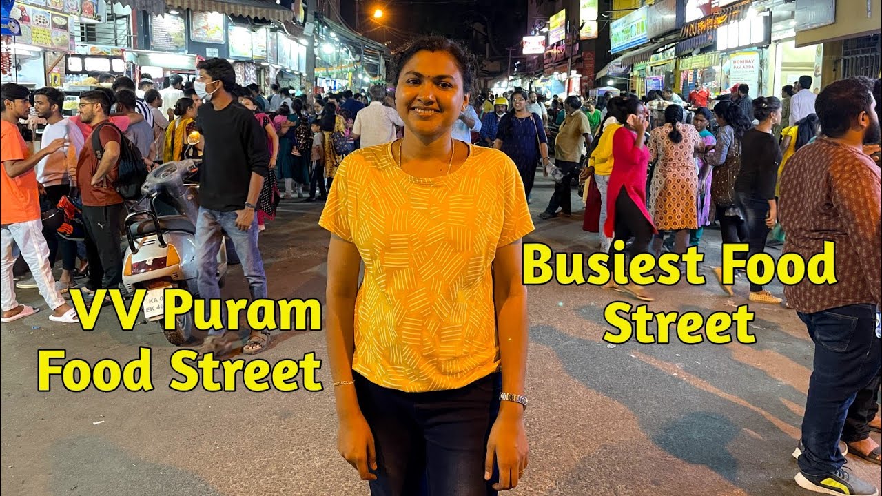 Bangalore Biggest Food Street - VV Puram | ബാംഗ്ലൂരിലെ രാത്രി രുചിക ...