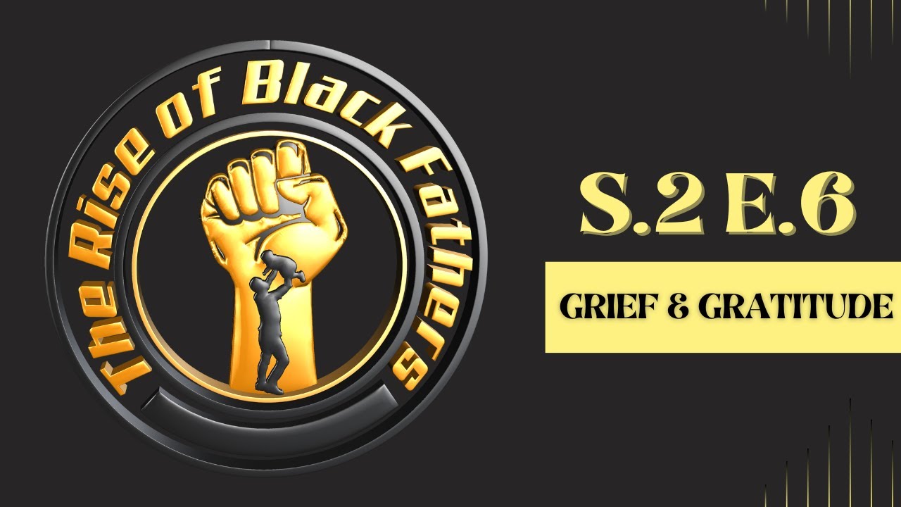 ROBF: Grief and Gratitude S.2 E.6 - YouTube