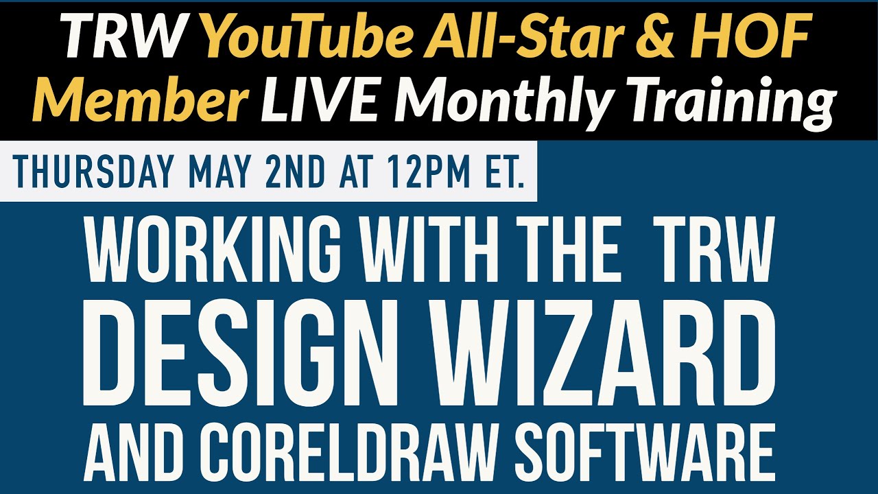 Working with the TRW Design Wizard and CorelDraw | All-Star | Thursday ...