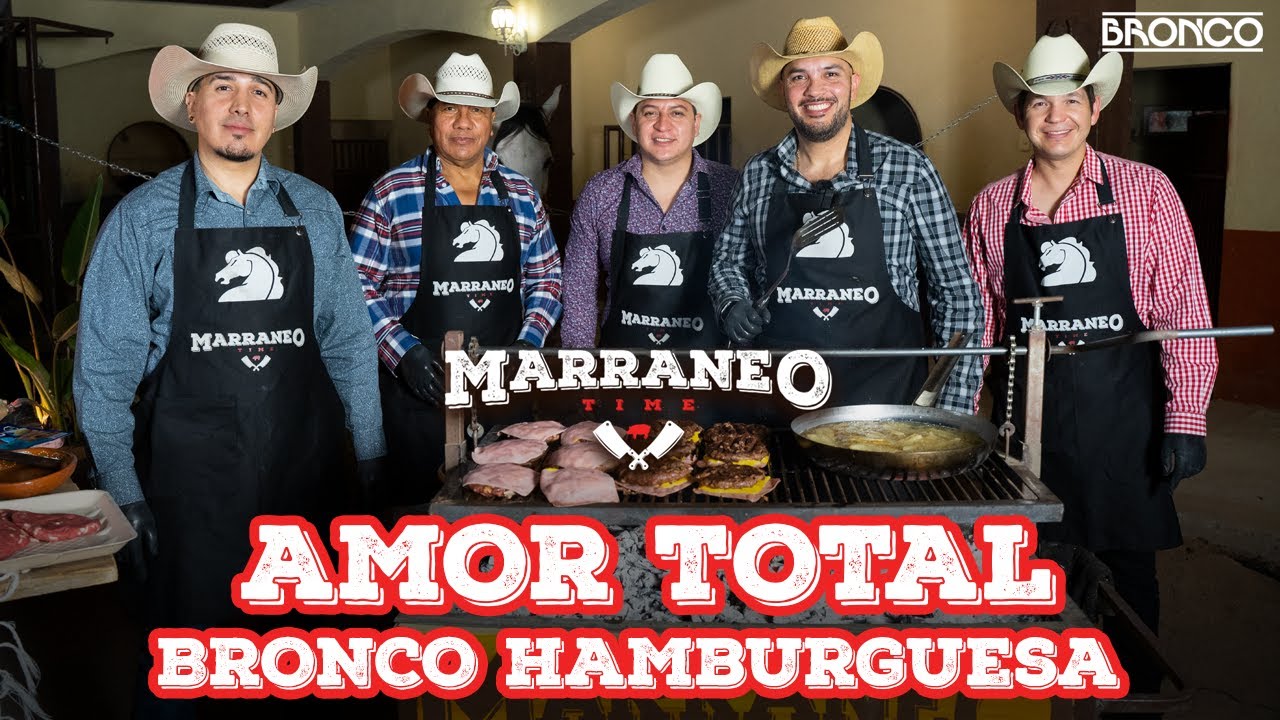 Marraneo Time T1E6, Amor Total y Bronco Hamburguesa - YouTube