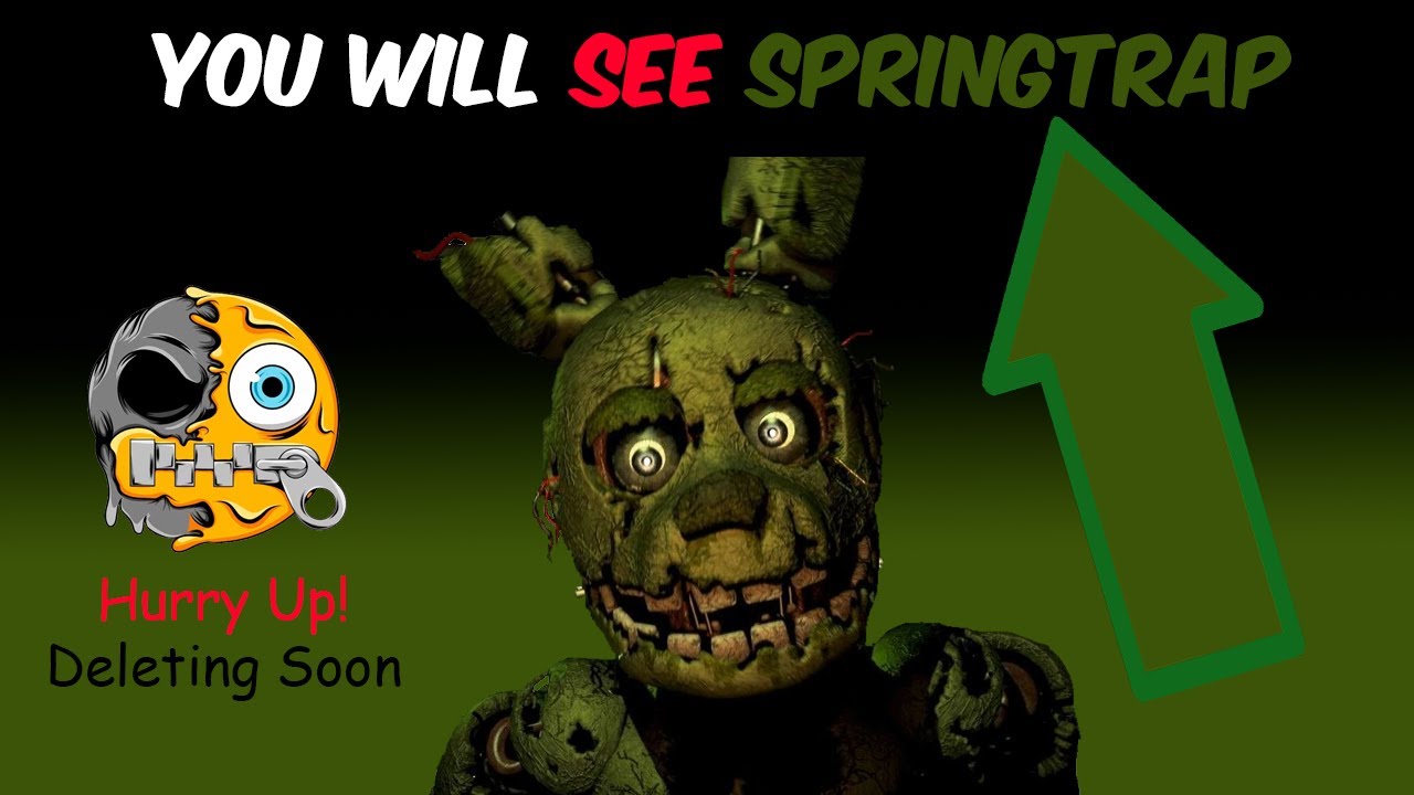 This Video will Make You See Springtrap In Your Room! - YouTube