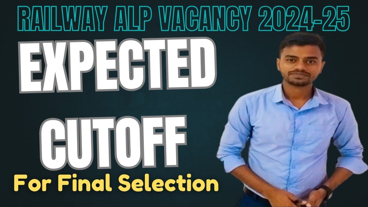 Rrb Alp 2024 Expected Cut off | Alp Cutoff For Final Selection - YouTube
