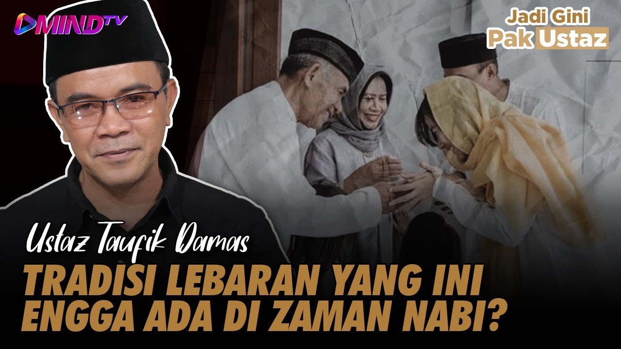 Uztaz Taufik Damas X Mazdjo Pray : Tradisi Lebaran Ini Engga Ada di ...
