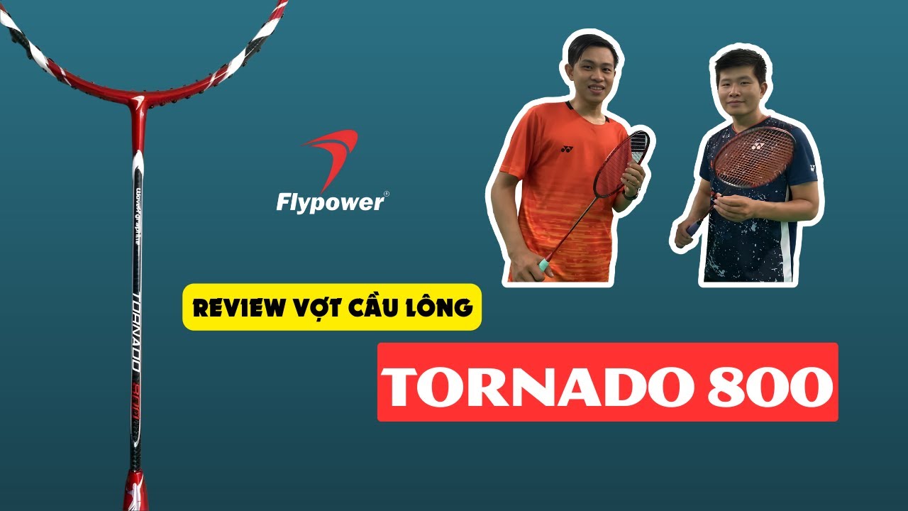 Review TORNADO 800 | Vợt cầu lông khá ngon trong tầm giá 2 triệu - YouTube